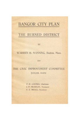 "Bangor City Plan: The Burned District" by Warren H. Manning