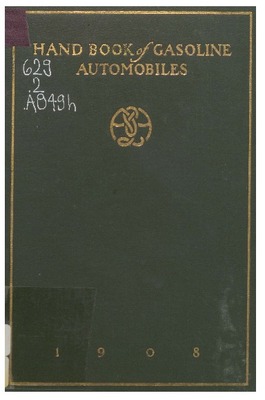 "Handbook of Gasoline Automobiles: 1908" by Association of Licensed ...